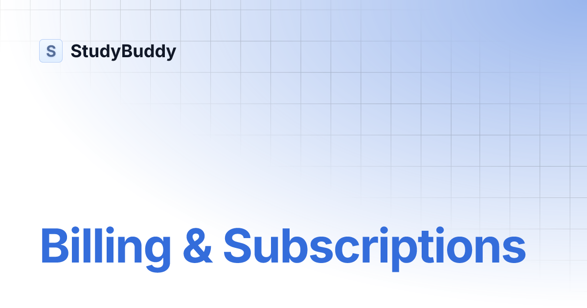 Billing & Subscriptions | StudyBuddy